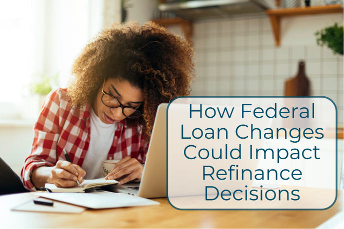 How 2026 Federal Student Loan Changes Could Impact Your Decision to ...