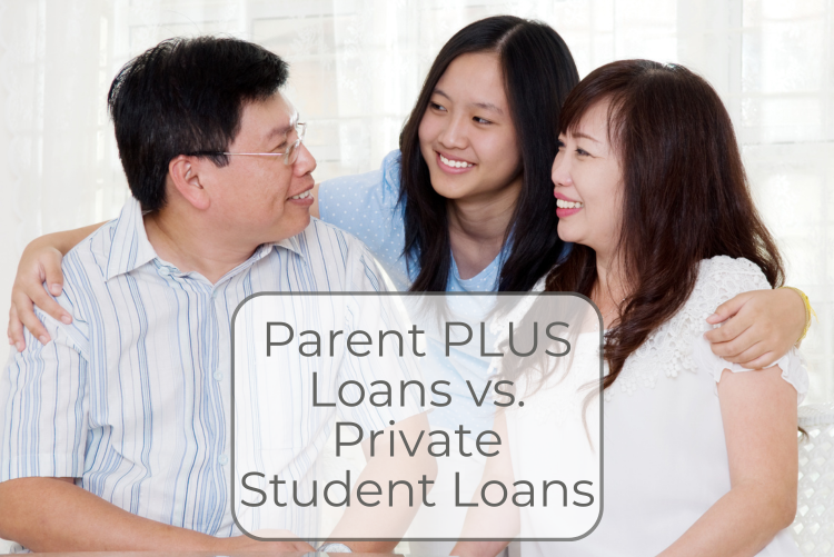 Parent PLUS Loans vs. Private Student Loans – 2026 and Beyond ...