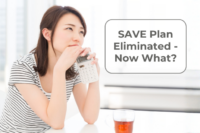 The SAVE Plan is Gone - Now What? - StudentChoice.org